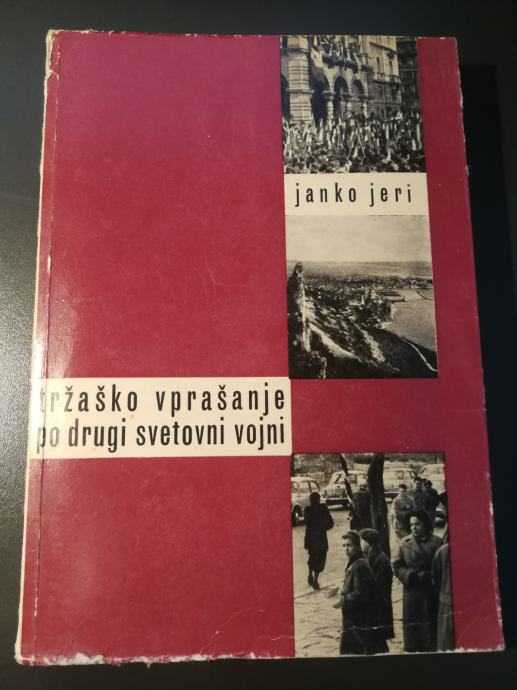 Janko Jeri - Tržaško vprašanje po drugi svetovni vojni