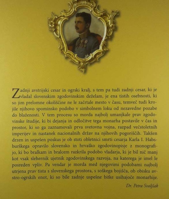 KAREL I.; ZADNJI SLOVENSKI CESAR, Gregor Antoličič (ur.)
