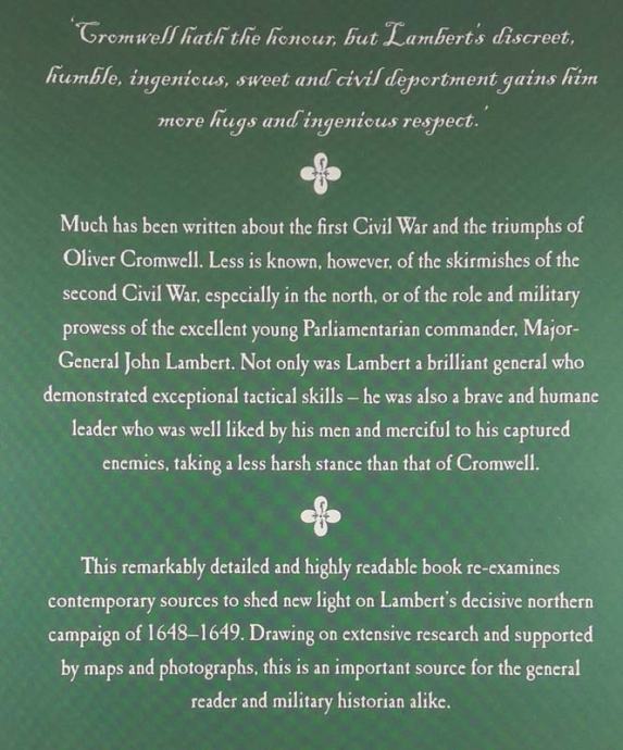 MAJOR-GENERAL LAMBERTS CAMPAIGNS IN THE NORTH, 1648, P.R. Hill in J.M