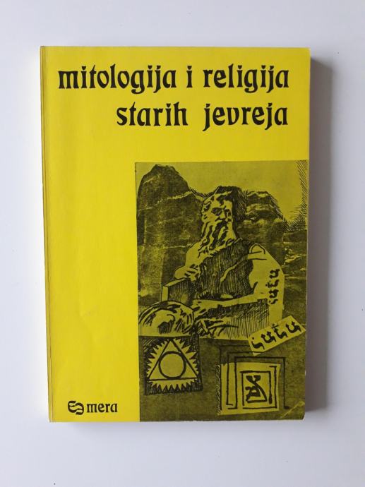 MITOLOGIJA I RELIGIJA STARIH JEVREJA