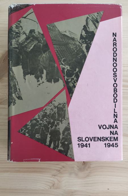 NARODNOOSVOBODILNA VOJNA NA SLOVENSKEM 1941-1945