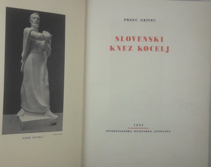 SLOVENSKI KNEZ KOCELJ, Franc Grivec
