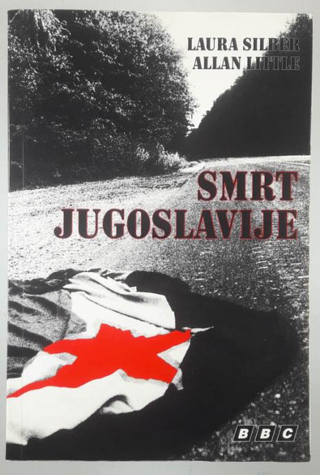 SMRT JUGOSLAVIJE, Laura Silber in Allan Little