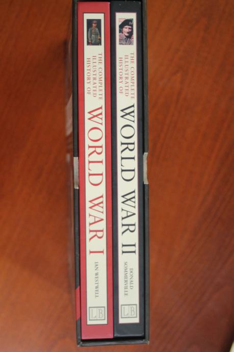 The Ultimate Collected History of World Wars I & II