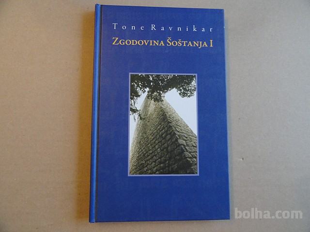 TONE RAVNIKAR, ZGODOVINA ŠOŠTANJA I