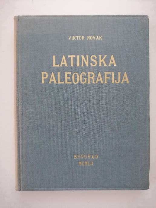 VIKTOR NOVAK, LATINSKA PALEOGRAFIJA