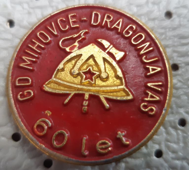 Gasilska značka Gasilsko društvo GD Mihovce Dragonja vas 60 let