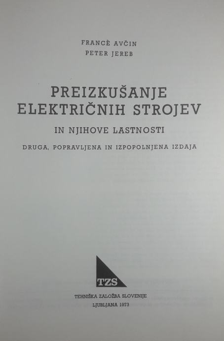PREIZKUŠANJE ELEKTRIČNIH STROJEV, France Avčin in Peter Jereb