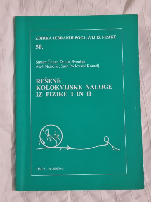 Rešene kolokvijske naloge iz Fizike I in II