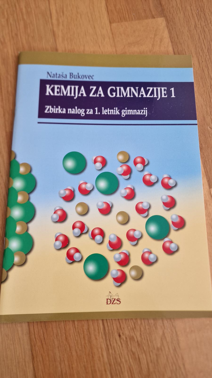KEMIJA ZA GIMNAZIJE 1 - ZBIRKA NALOG