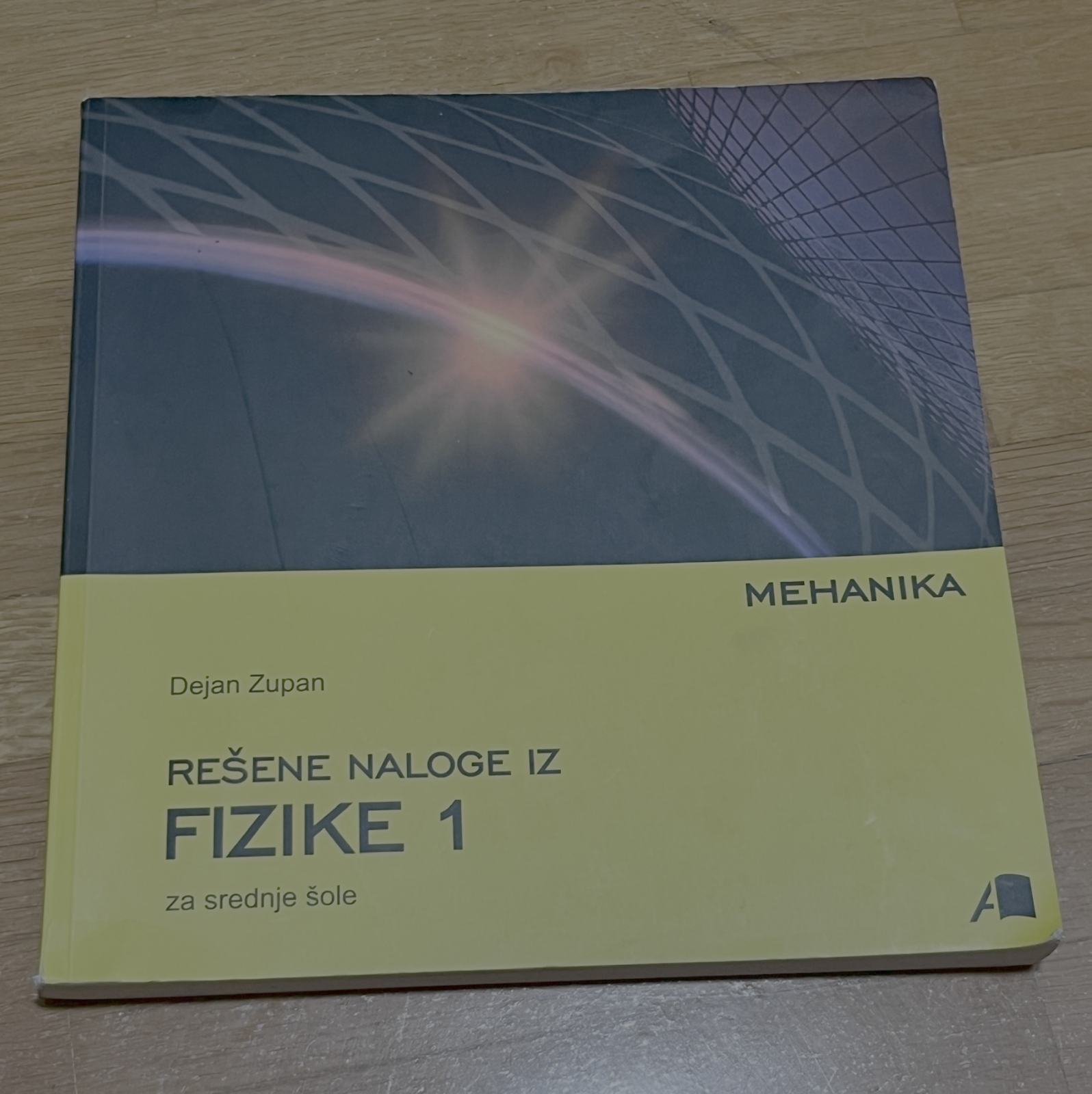 Rešene naloge iz fizike 1 za srednje šole