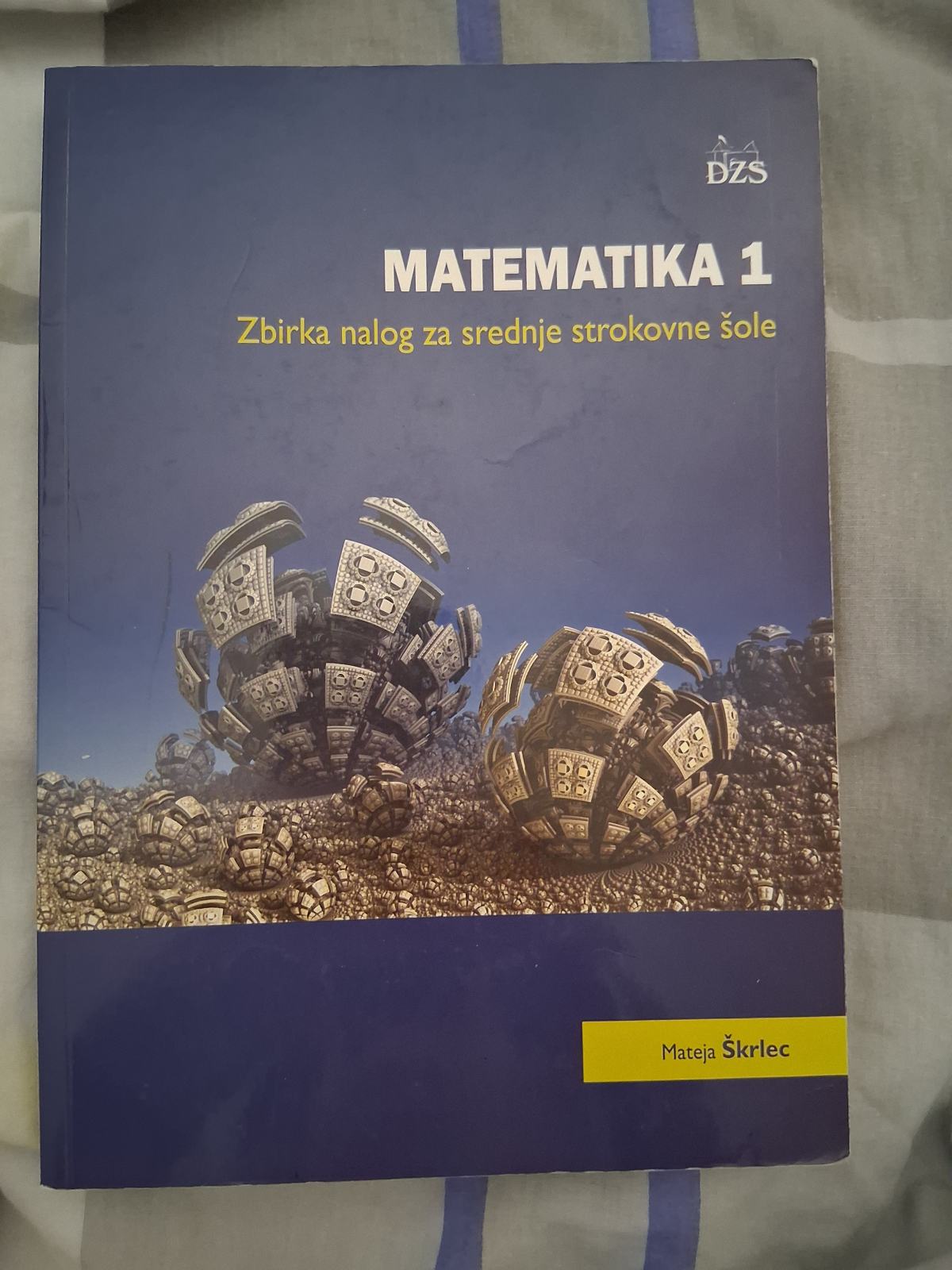 Matematika 1 Zbirka nalog za srednje strokovne šole
