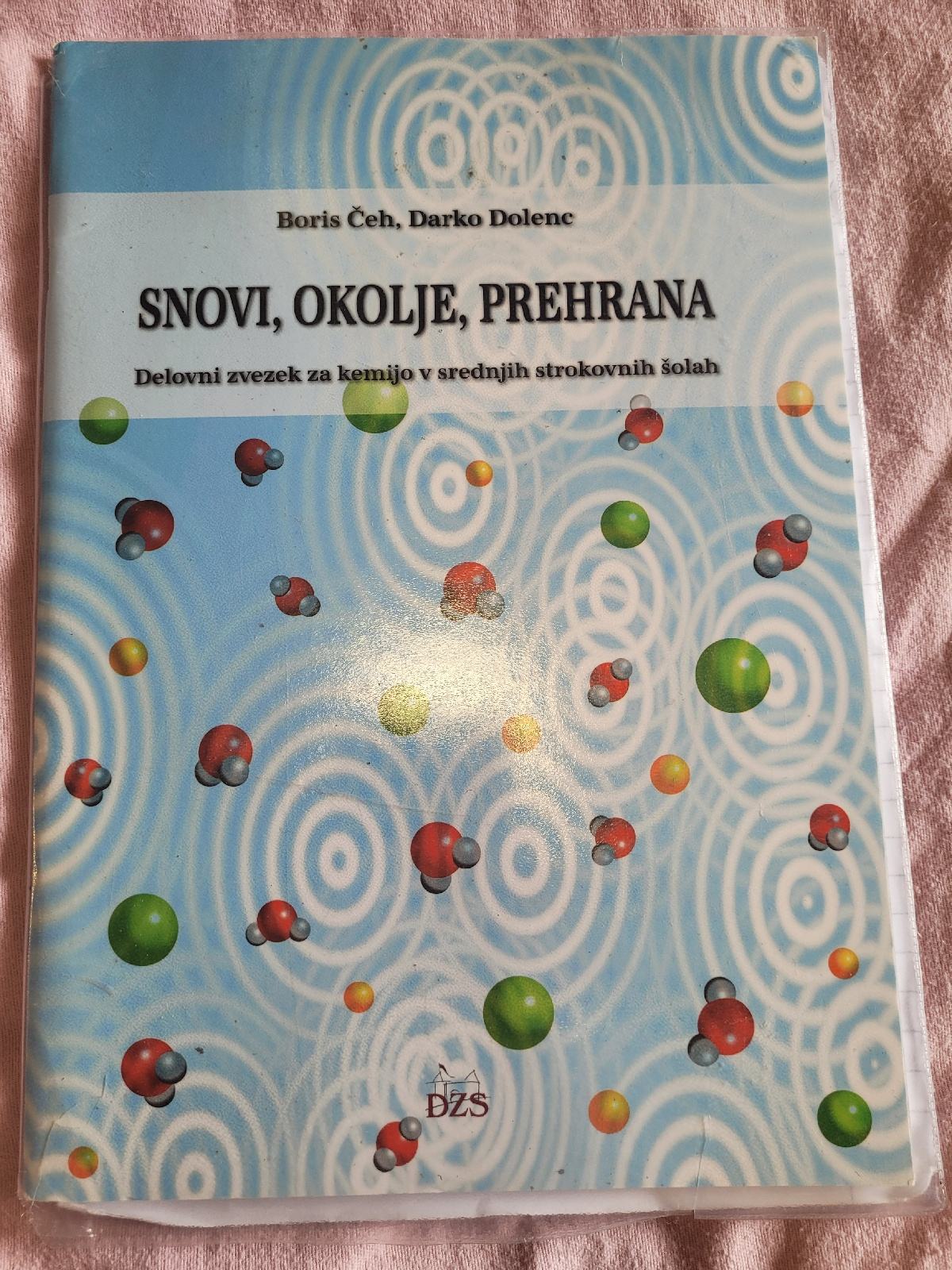 SNOVI, OKOLJE, PREHRANA delovni zvezek za kemijo