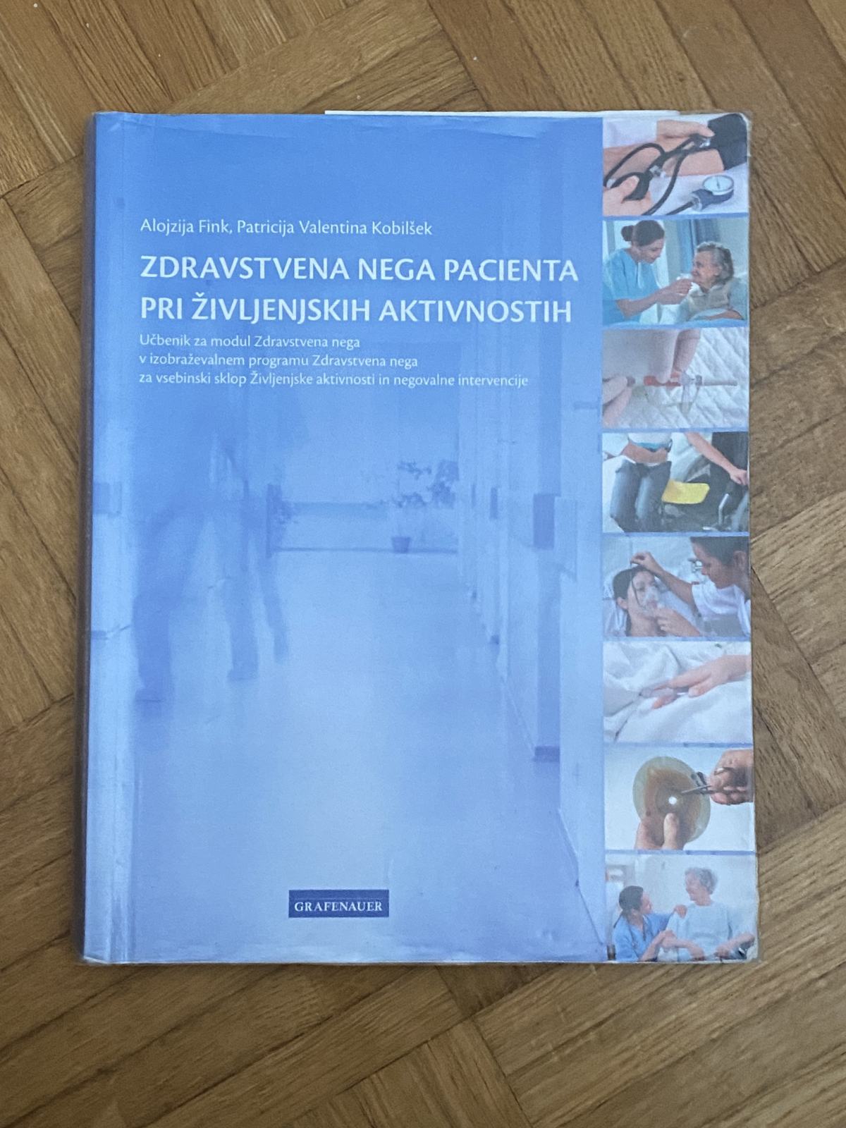 ZDRAVSTVENA NEGA PACIENTA PRI ŽIVLJENJSKIH AKTIVNOSTIH