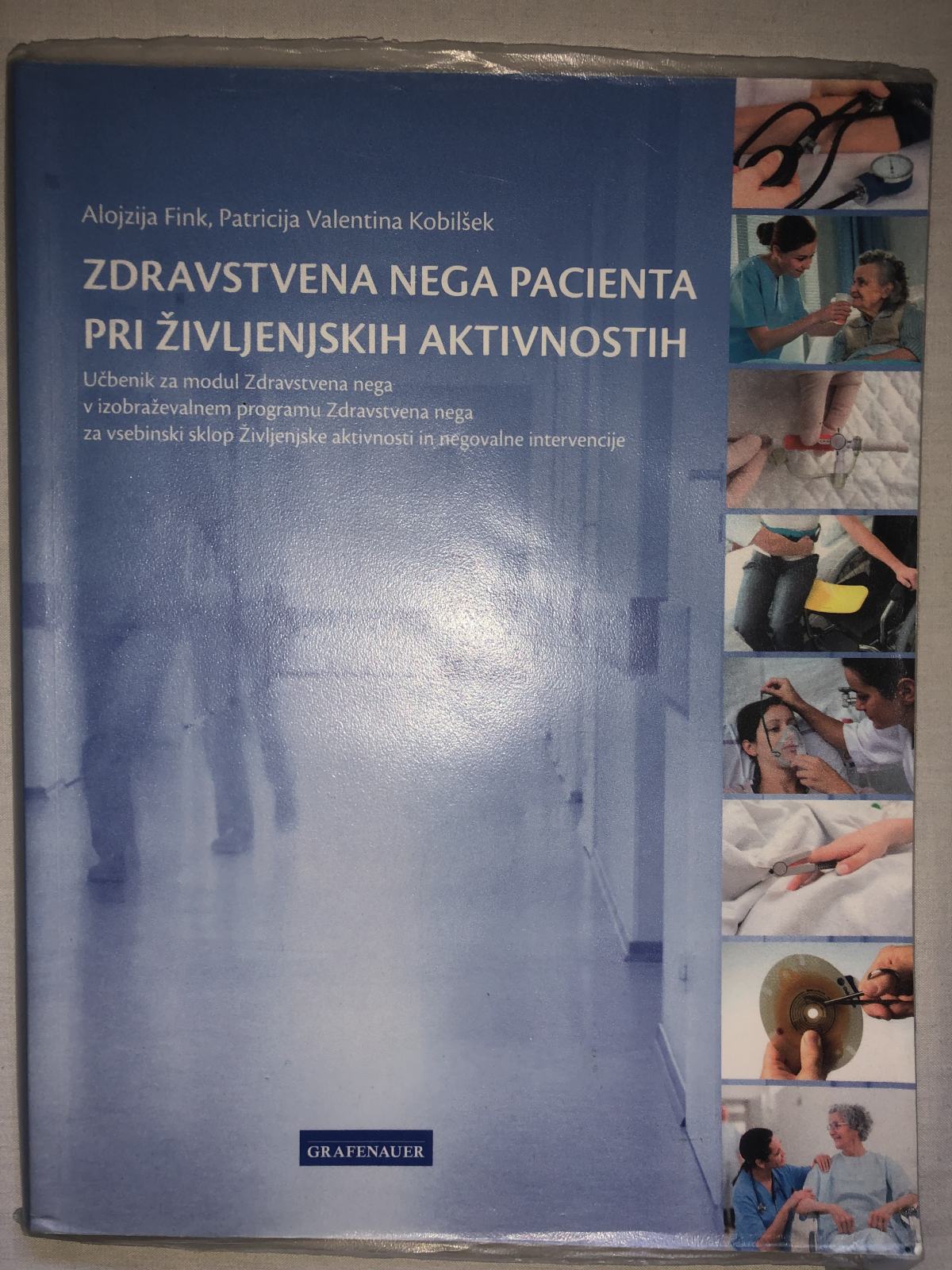 ZDRAVSTVENA NEGA PACIENTA PRI ŽIVLJENSKIH AKT.