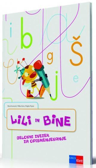 LILI IN BINE 1, 1. del, delovni zvezek za opismenjevanje