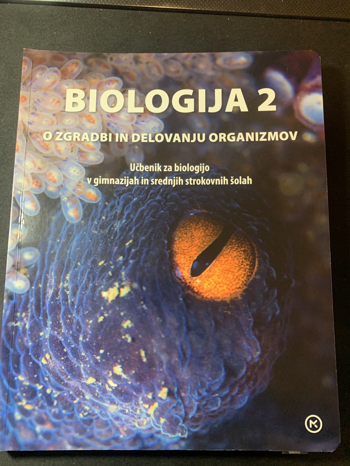 BIOLOGIJA 2, O ZGRADBI IN DELOVANJU ORGANIZMOV