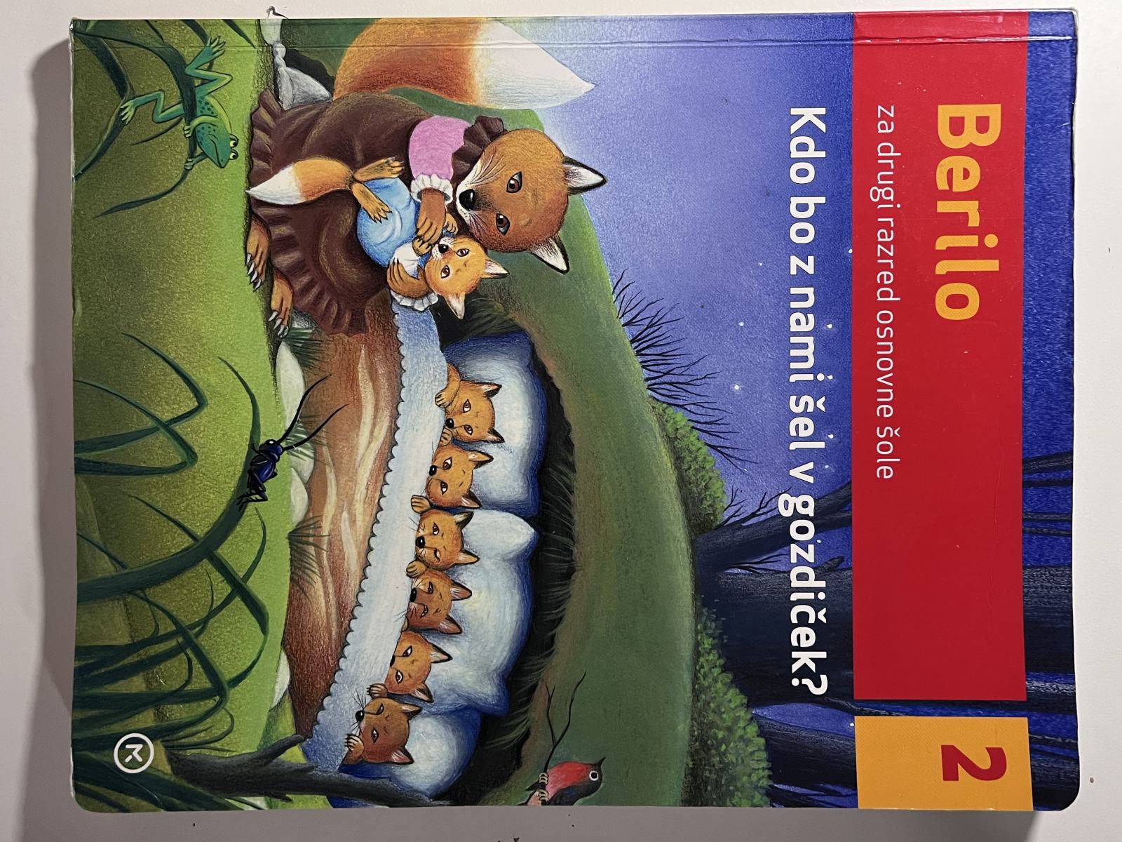 Berilo 2 - Kdo bo z nami šel v gozdiček?