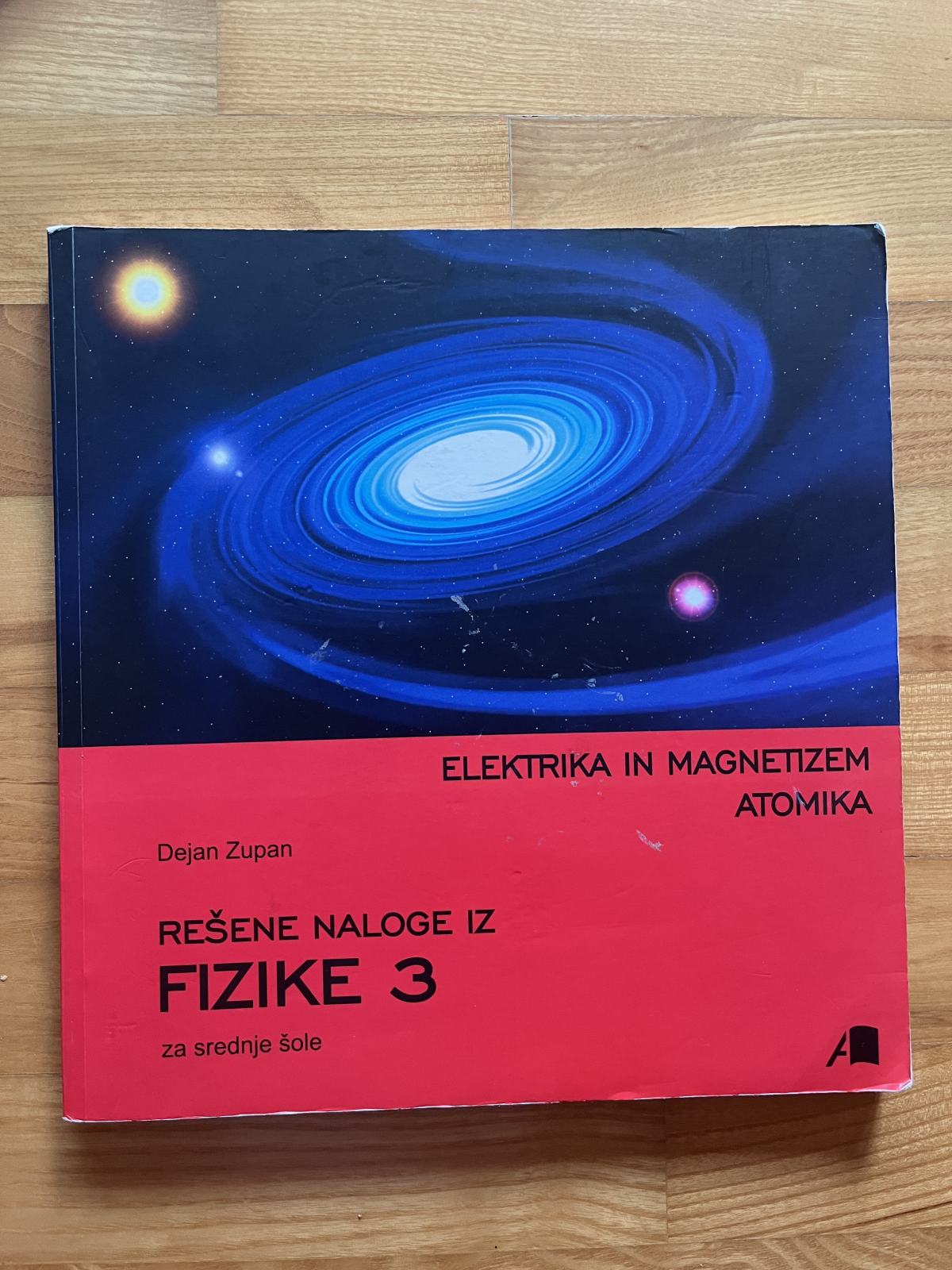 Rešene naloge iz fizike 3 - Dejan Zupan