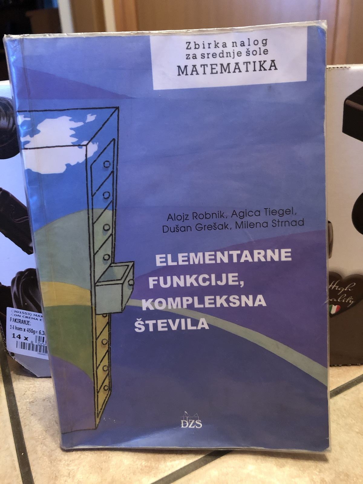 Zbirka nalog matematika: Elementarne funkcije, kompleksna števila