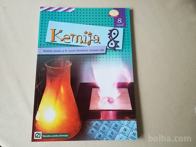 KEMIJA 8 DELOVNI ZVEZEK ZA 8. RAZRED