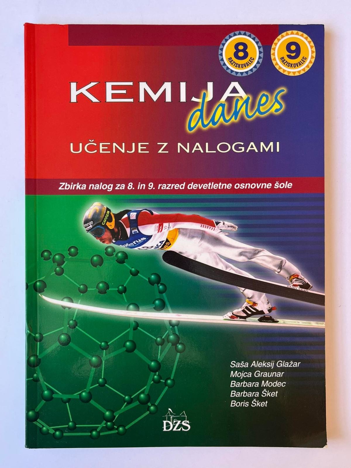 Kemija danes - učenje z nalogami - zbirka nalog za 8. in 9. razred oš