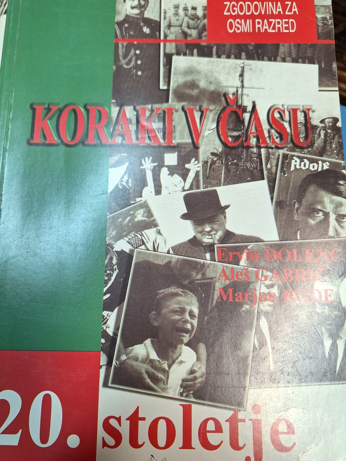 ZGODOVINA ZA OSMI RAZRED KORAKI V ČASU 20. STOLETJE