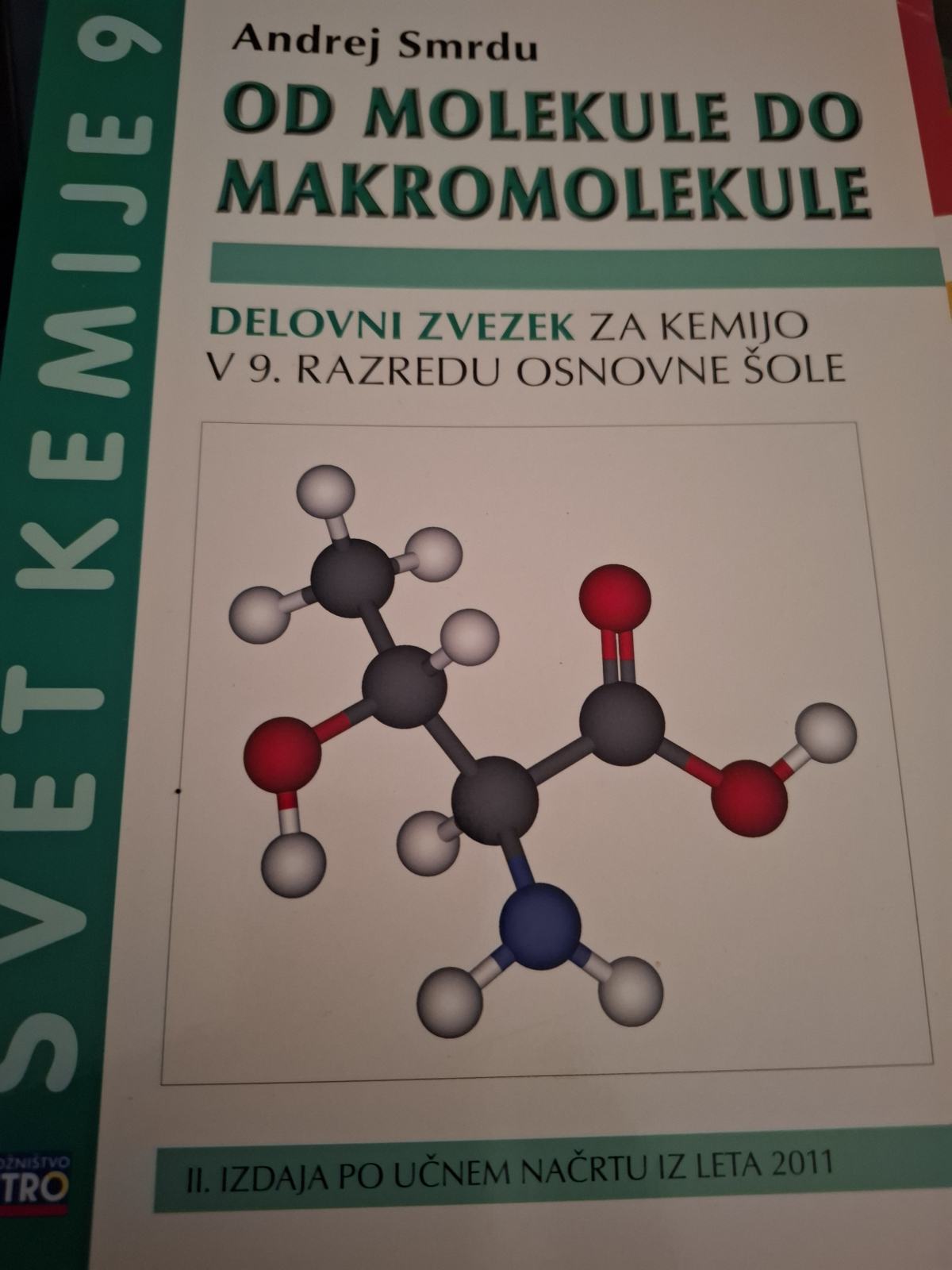 Delovni zvezek kemija 9 razred OD MOLEKULE DO MAKROMOLEKULE