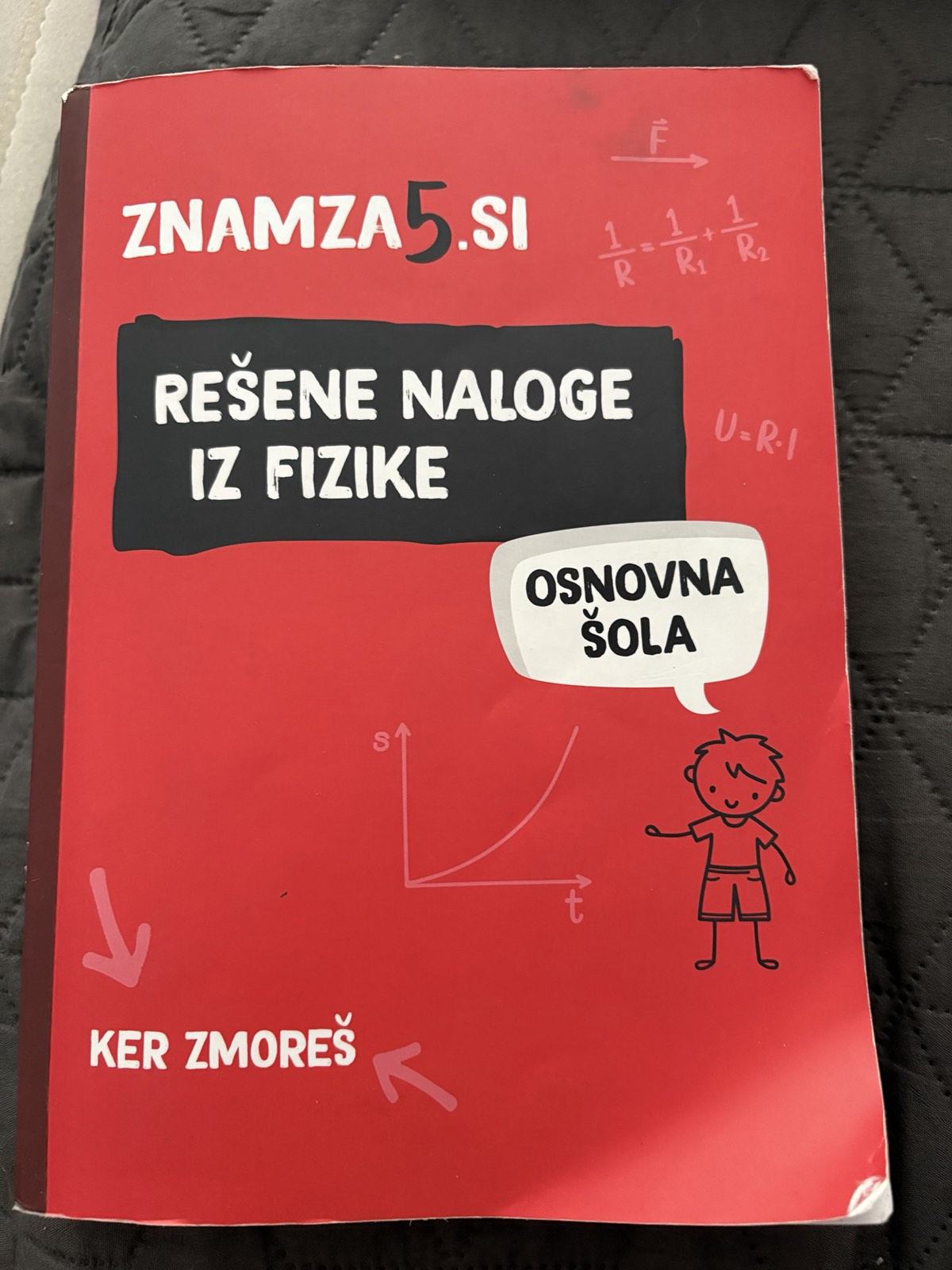PRODAM ZNAM ZA 5, REŠENE NALOGE IZ FIZIKE ZA OSNOVNE ŠOLE
