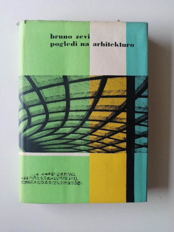 BRUNO ZEVI, POGLEDI NA ARHITEKTURO