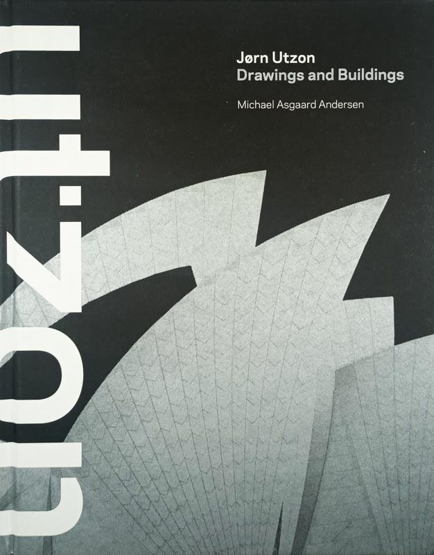 DRAWINGS AND BUILDINGS, Jorn Utzon