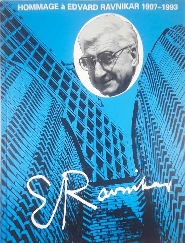 HOMMAGE À EDVARD RAVNIKAR 1907 - 1993, več avtorjev