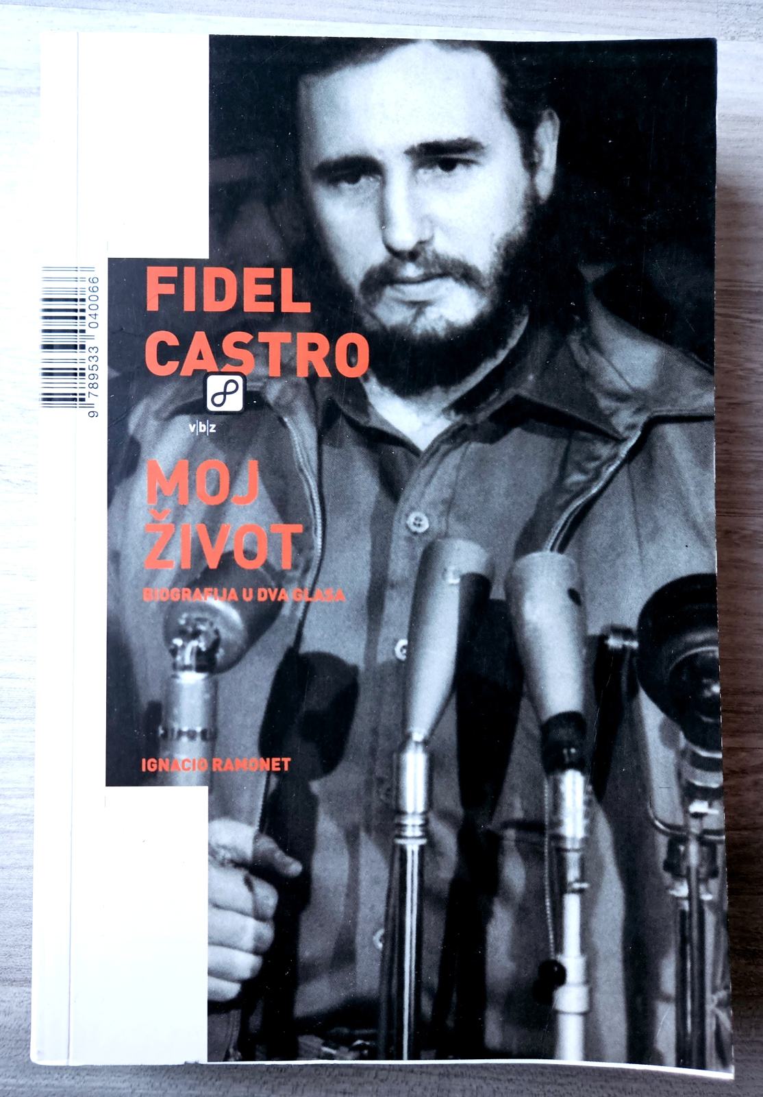 FIDEL CASTRO : MOJ ŽIVOT BIOGRAFIJA Ignacio Ramonet