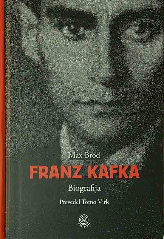 FRANZ KAFKA; BIOGRAFIJA, Max Brod