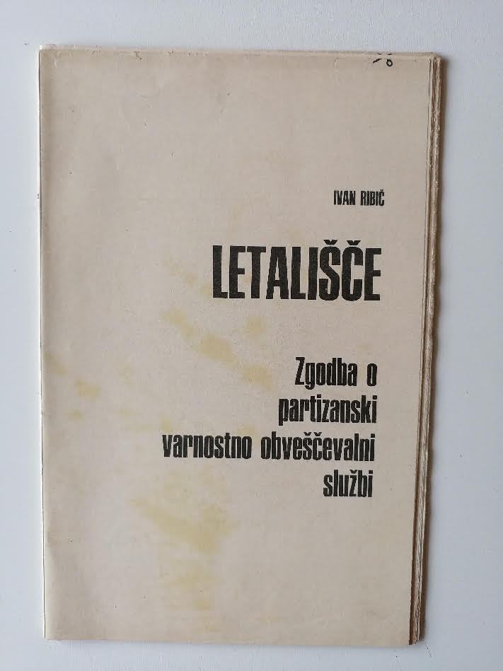IVAN RIBIČ, LETALIŠČE, ZGODBA O PARTIZANSKI VOS, NAŠA OBRAMBA 1971