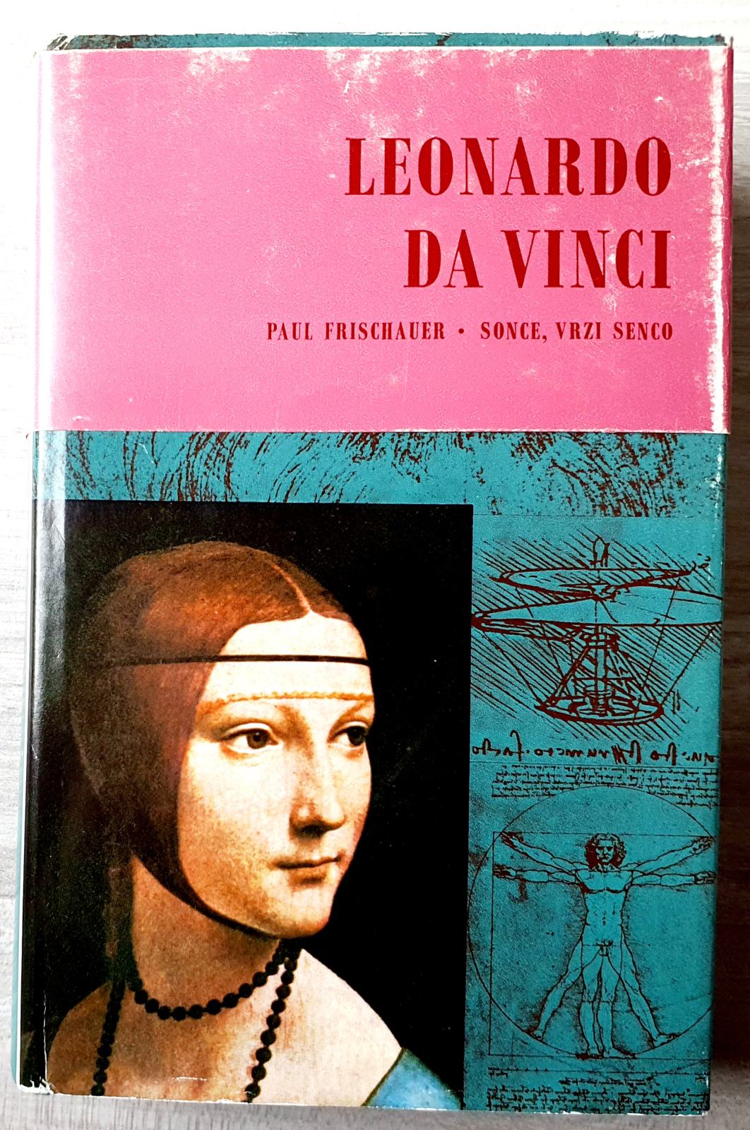 LEONARDO DA VINCI Paul Frischauer