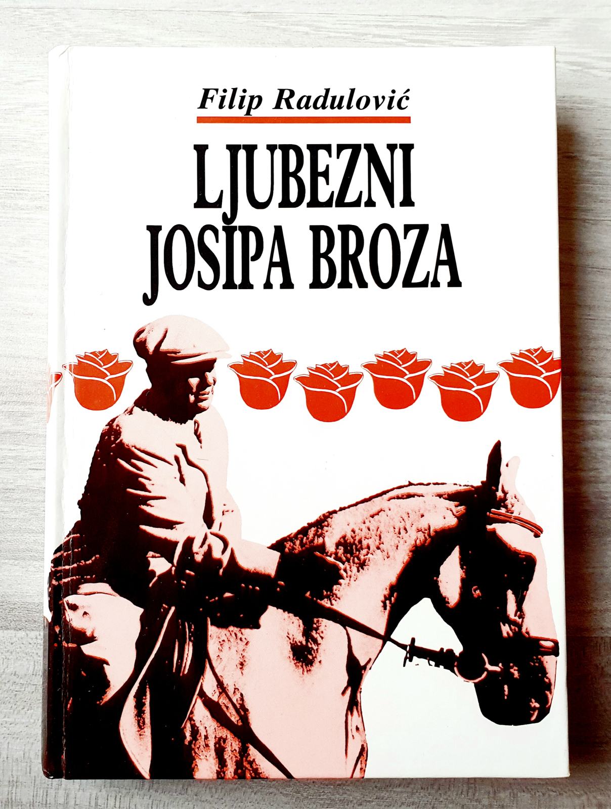 LJUBEZNI JOSIPA BROZA Filip Radulović