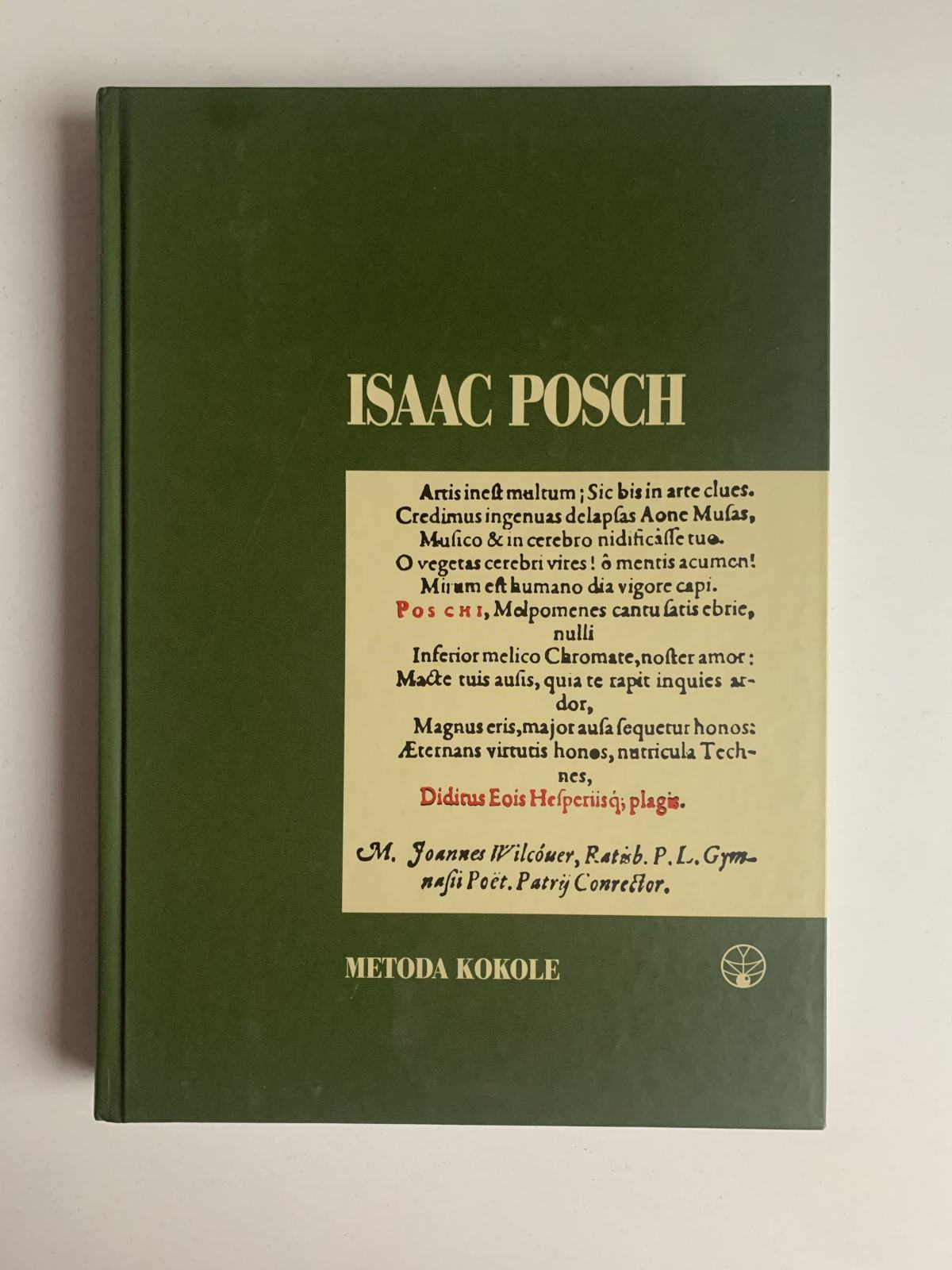 Metoda Kokole: Isaac Posch