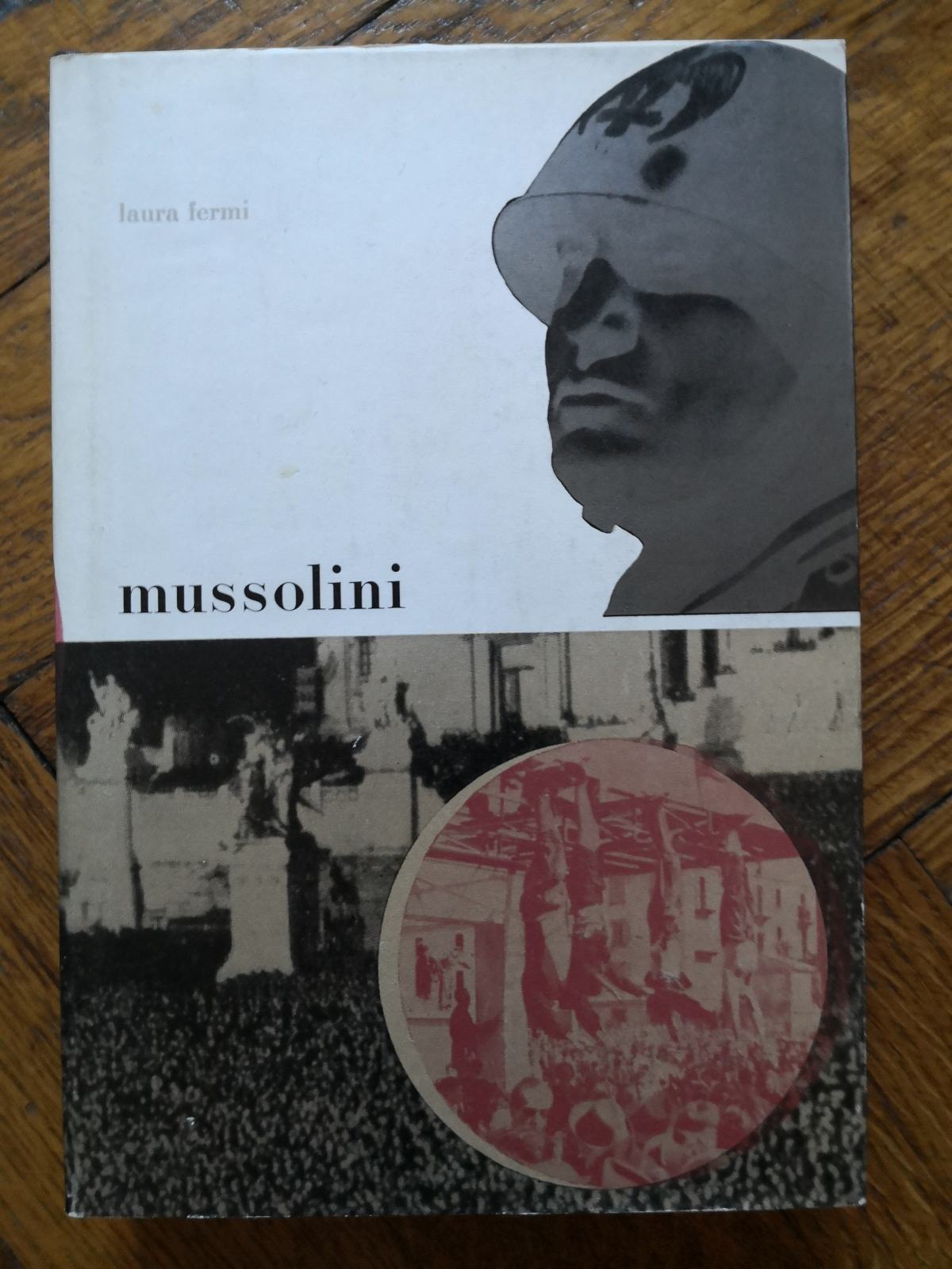 Mussolini - Laura Fermi