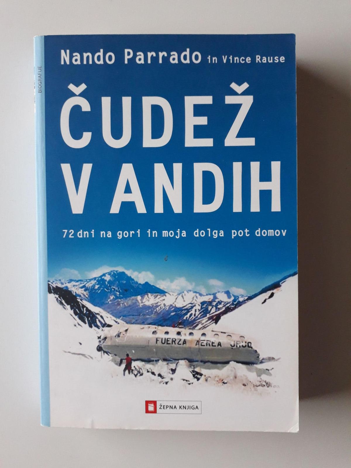 NANDO PARRADO IN VINCE RAUSE, ČUDEŽ V ANDIH