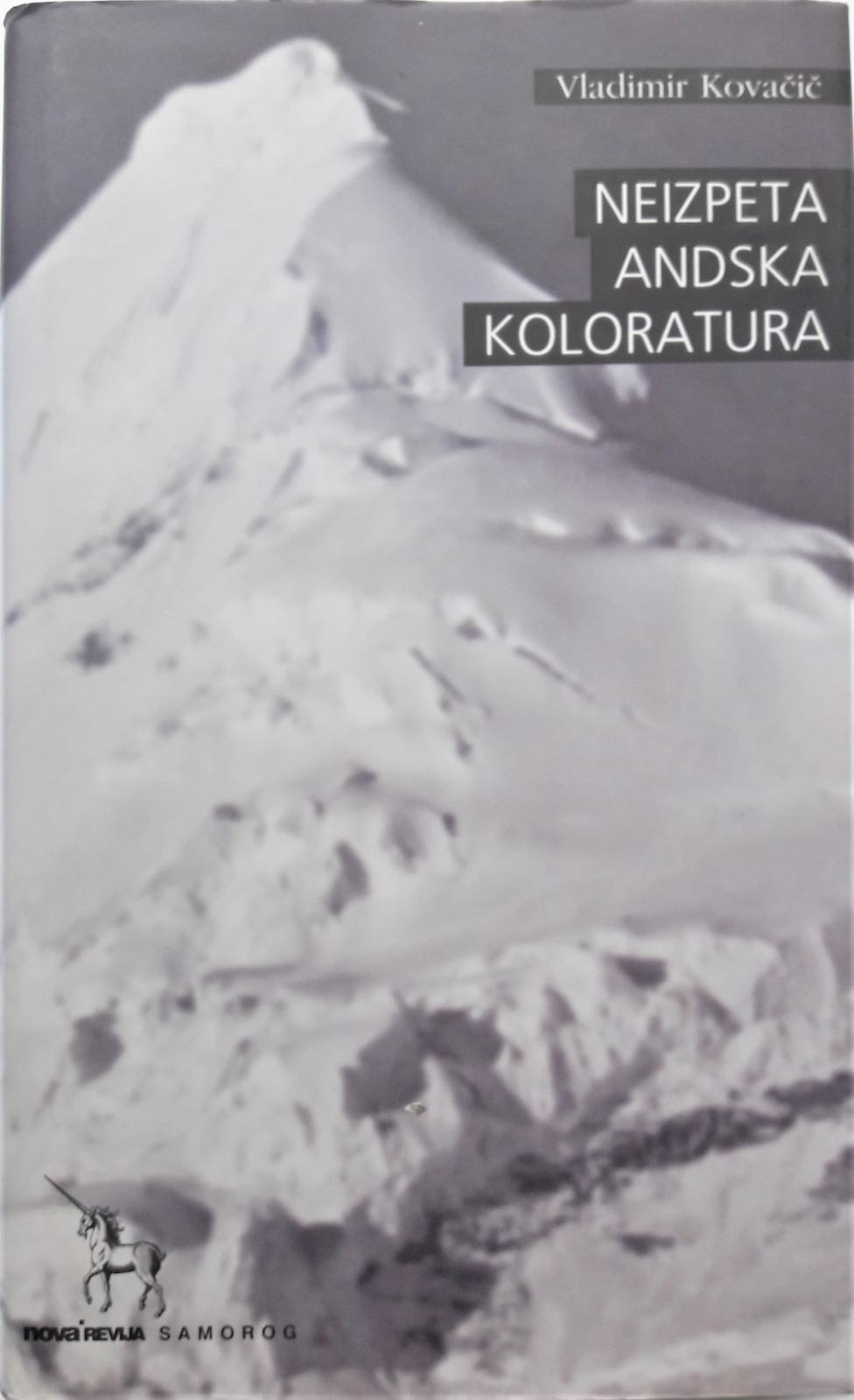 NEIZPETA ANDSKA KOLORATURA, Vladimir Kovačič