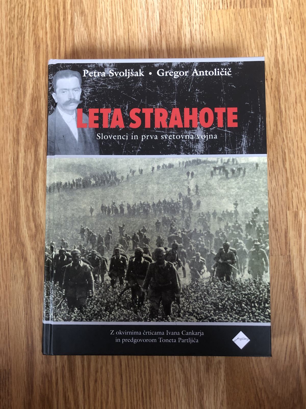 Petra Svoljšak: Leta strahote (Slovenci in 1. sv. vojna)