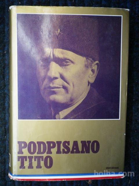 PODPISANO TITO, KNJIGA Z POSVETILOM AVTORJA