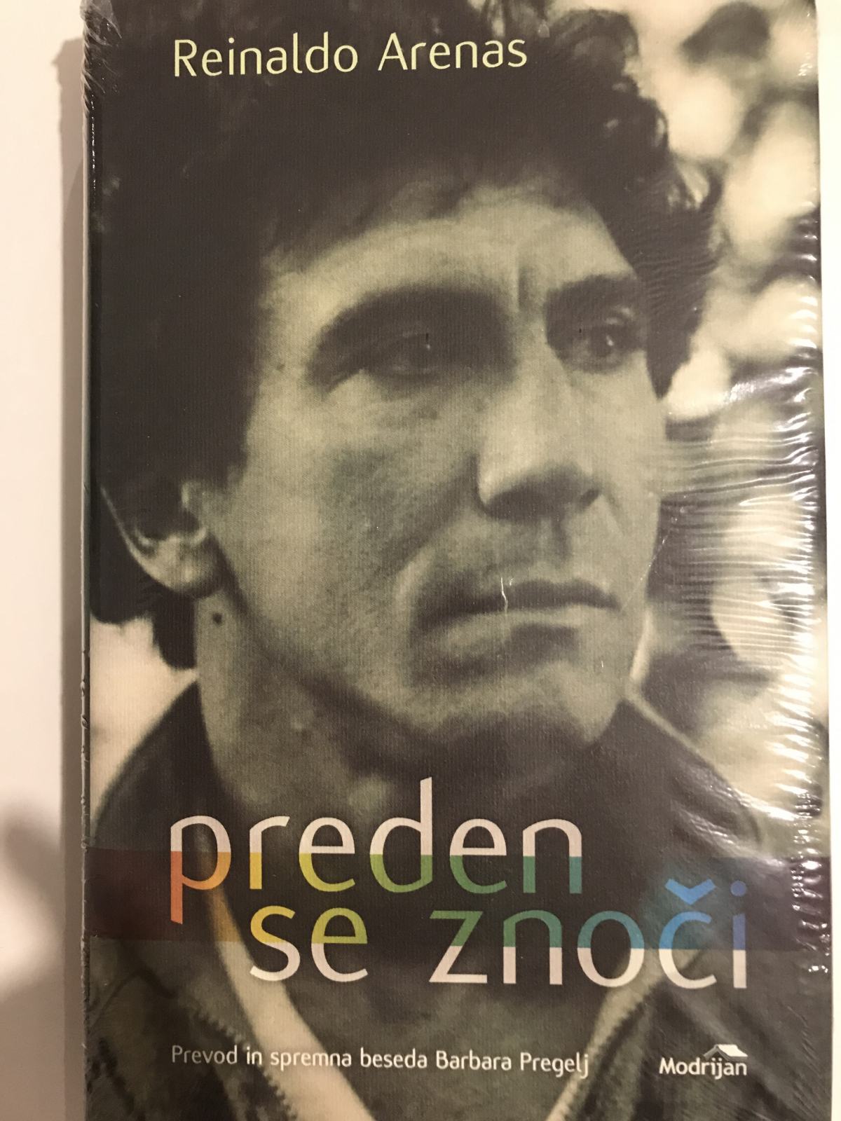 REINALDO ARENAS: PREDEN SE ZNOČI