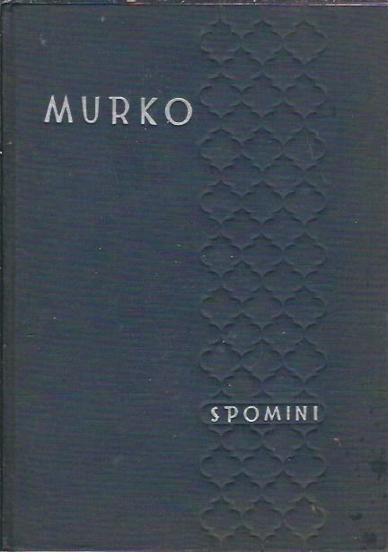 Spomini / Matija Murko
