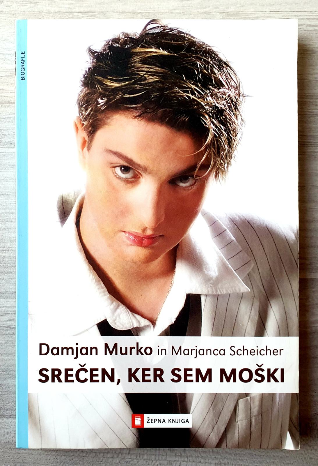 SREČEN, KER SEM MOŠKI Damjan Murko