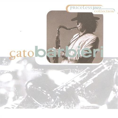 Gato Barbieri – Priceless Jazz Collection