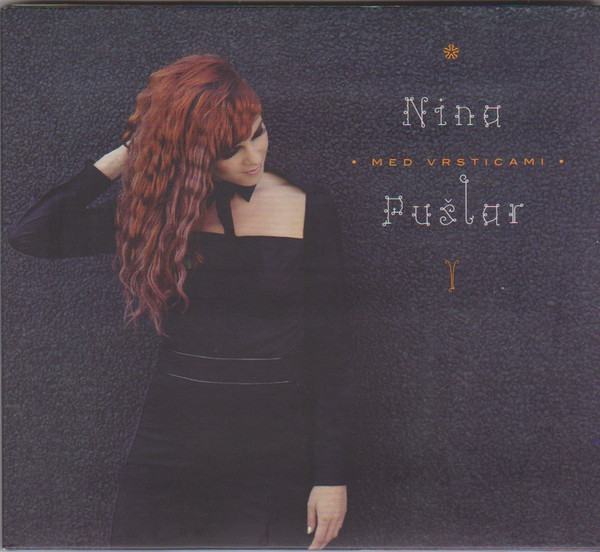 KUPIM CD, Nina Pušlar - Med Vrsticami