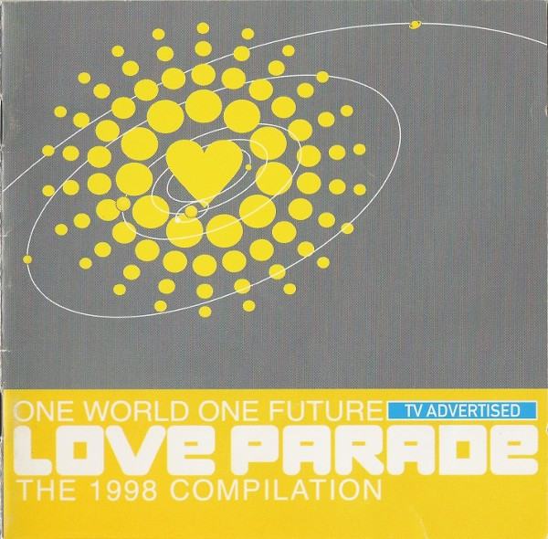 Love Parade - One World One Future - The 1998 Compilation 2CD