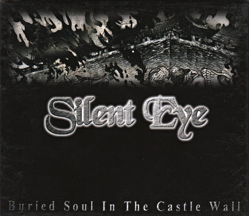 Silent Eye – Buried Soul In The Castle Wall (CD)
